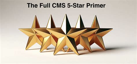 The Full Cms 5 Stars Primer