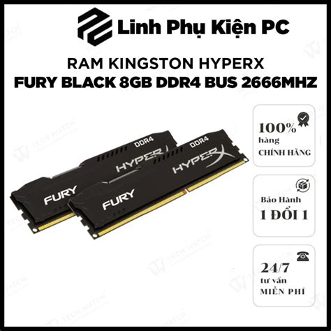 ram kingston hyperx fury 8gb ddr4 bus 2666 mhz bảo hành 36 tháng