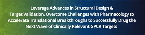 2nd Gpcr Targeted Drug Discovery Summit February 21 23