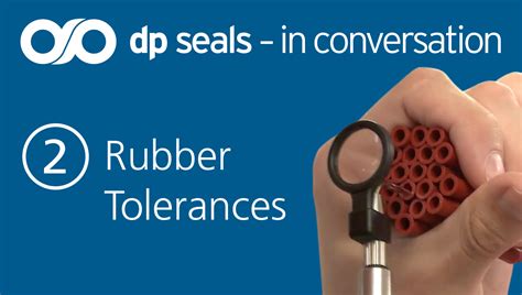 Videos Sharing Rubber Seal Design Tips And More DP Seals
