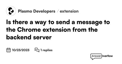 Is There A Way To Send A Message To The Chrome Extension From The