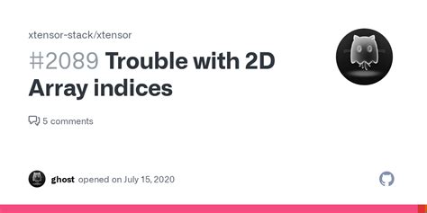 Trouble With D Array Indices Issue Xtensor Stack Xtensor GitHub