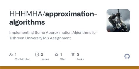 GitHub HHHMHA Approximation Algorithms Implementing Some Approximation Algorithms For