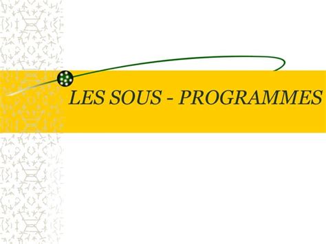 Les Sous Programmespptx