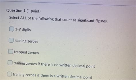 solved question 1 1 point select all of the following that