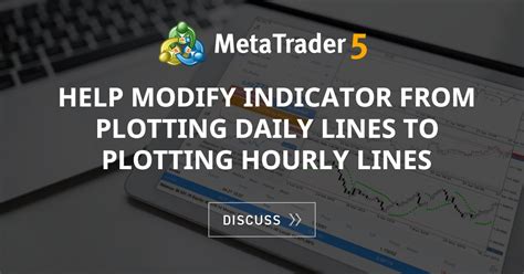 Help Modify Indicator From Plotting Daily Lines To Plotting Hourly