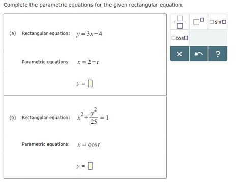 solved complete the parametric equations for the given