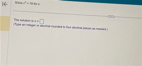 Solved Solve Ex19 ﻿for Xthe Solution Is X~~type An Integer
