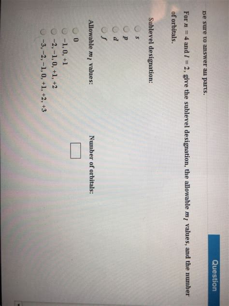 solved for n 4 and l 2 give the sublevel designation