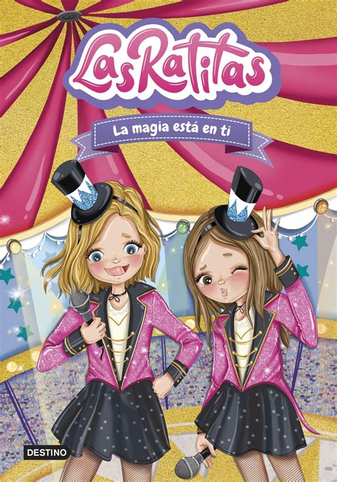Las Ratitas 10 La Magia Está En Ti Las Ratitas 9788408276968 Books