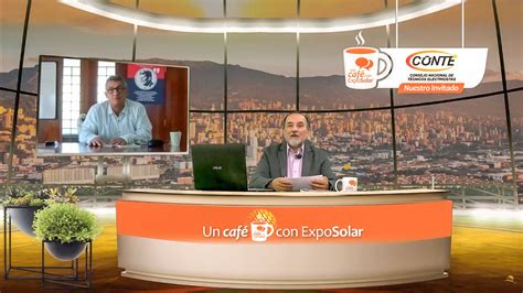 Conte En ‘un Café Con Exposolar Colombia 2022 Conte ⚡