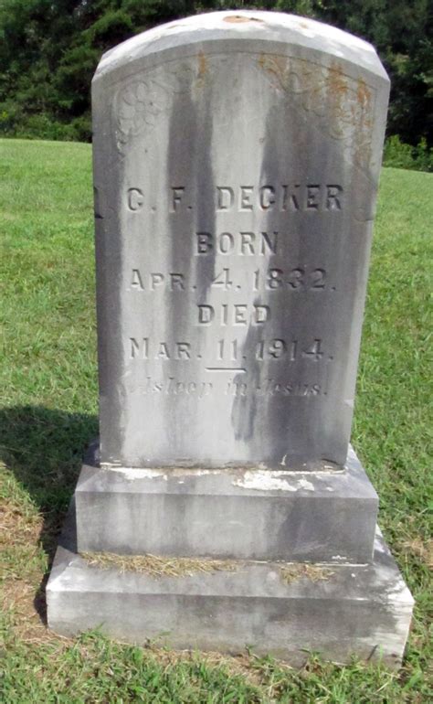 Charles Frederick Decker Sr 1832 1914 Find A Grave Memorial