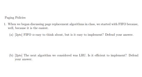 Solved Paging Policies 1 When We Began Discussing Page