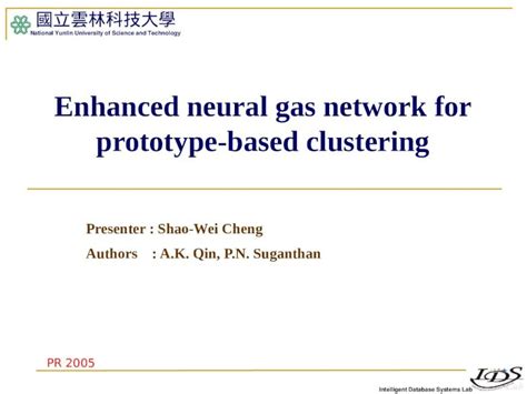 Ppt Enhanced Neural Gas Network For Prototype Based Clustering