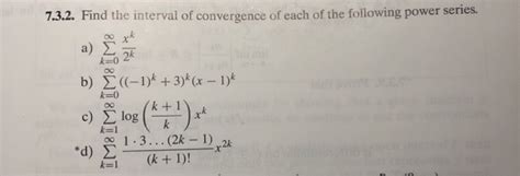 Solved 7 3 2 Find The Interval Of Convergence Of Each Of