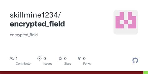 Github Skillmine1234encryptedfield Encryptedfield