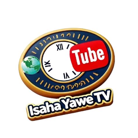 Isaha Yawe Tv Youtube