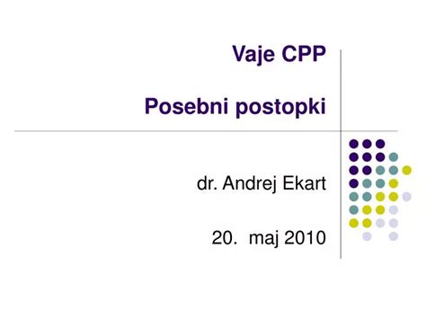 PPT Vaje CPP Posebni Postopki PowerPoint Presentation Free Download ID