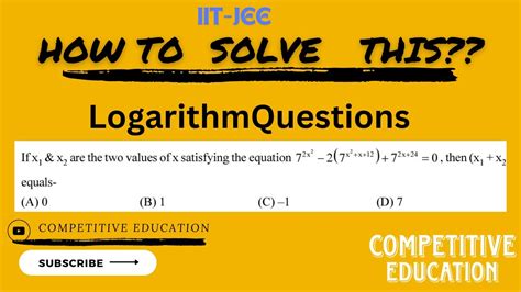 Logarithm Question Jee Advanced Jee Mains Youtube