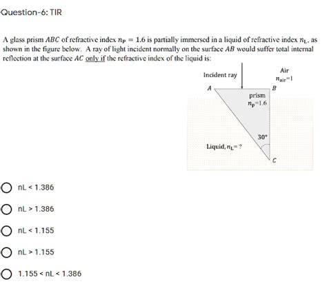 SOLVED Question TIR A Glass Prism ABC Of Refractive Index Np Is Partially Immersed In A