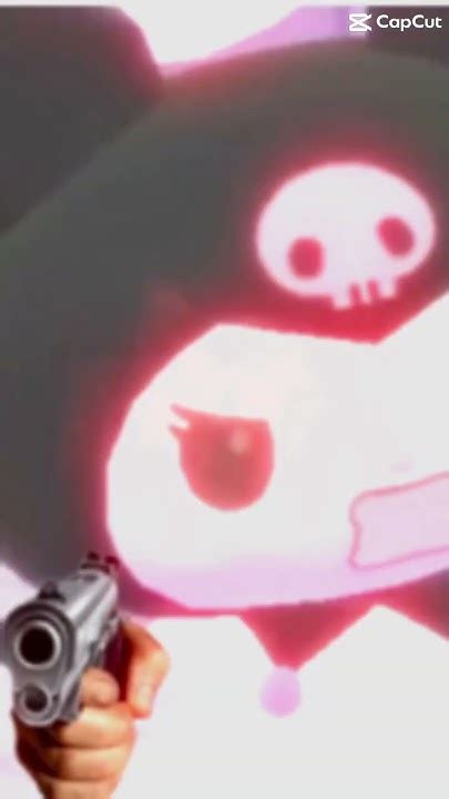 Kuromi Has A Gun 😭💀💀😅 Youtube