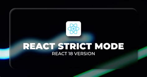 React Strict Mode GitHub Topics GitHub