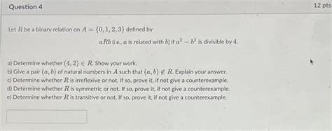 Solved Let R Be A Binary Relation On A 0123 Defined By