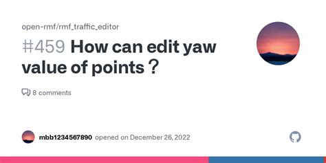 How Can Edit Yaw Value Of Points？ · Issue 459 · Open Rmfrmftrafficeditor · Github