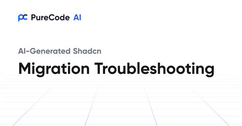 Shadcn Migration Troubleshooting With Reactjs Purecode