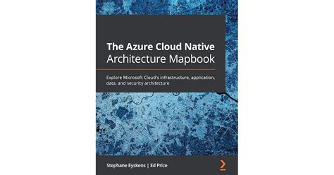 the azure cloud native architecture mapbook explore microsoft cloud s