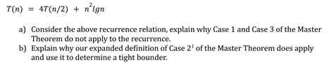 solved t n 4t n 2 n2lgn a consider the above recurrence