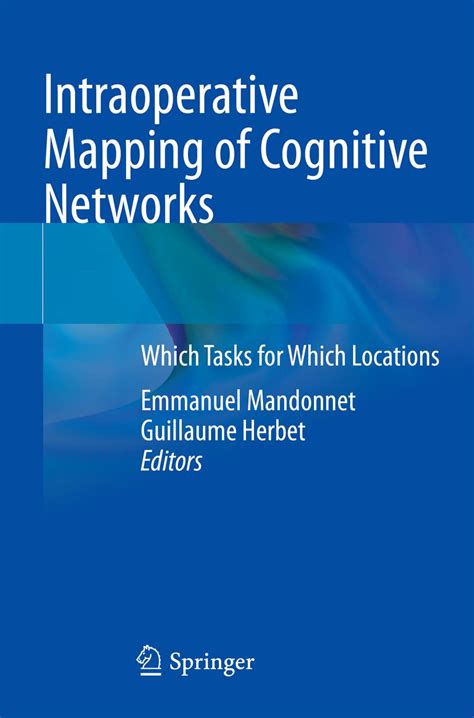 Intraoperative Mapping Of Cognitive Networks Which Tasks For Which