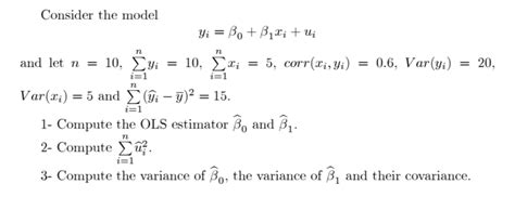 Consider The Model Y I Beta Beta X I U Chegg Com