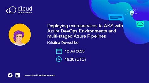 Deploying Microservices To Aks With Azure Devops Environments And Multi Staged Azure Pipelines