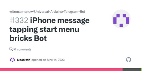 iphone message tapping start menu bricks bot · issue 332