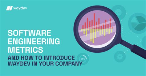 Software Development Metrics To Track Dev Processes Waydev