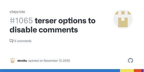 Terser Options To Disable Comments · Issue 1065 · Vitejsvite · Github