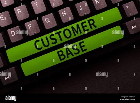 Sign Displaying Customer Base Word Written On Encourage Customers To