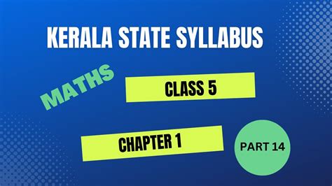 Kerala State Syllabus Class 5 Chapter 1 Number World Part 14 Youtube