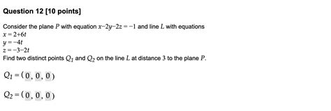 Solved Question Points Consider The Plane P With Chegg