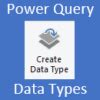 Power Query Custom Data Types My Online Training Hub