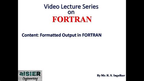 14 formatted output in fortran youtube