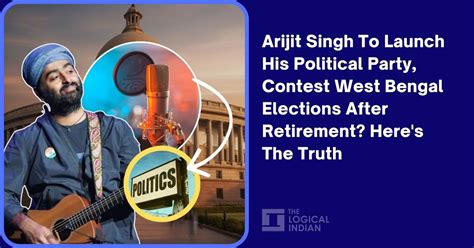 Arijit Singh To Launch His Political Party Contest West Bengal