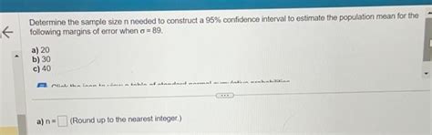 Solved Determine The Sample Size N Needed To Construct A Chegg