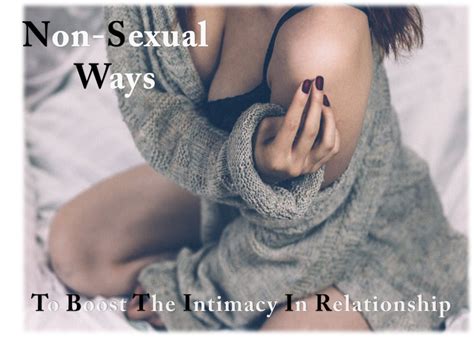 Non Sexual Ways To Boost The Intimacy In Relationship For Babe Dude BabeNDude