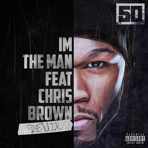 ‎im The Man Remix Feat Chris Brown Single Album By 50 Cent