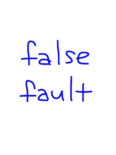 False Fault