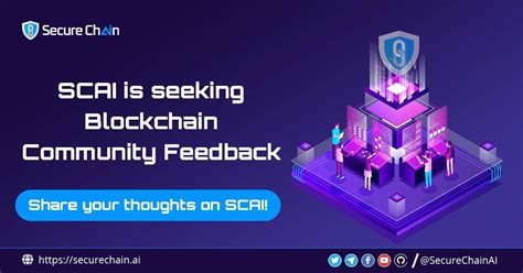 Scai Blockchainfeedback Aiinnovation Blockchain Securechainai