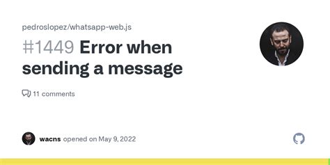 Error When Sending A Message · Issue 1449 · Pedroslopezwhatsapp Web