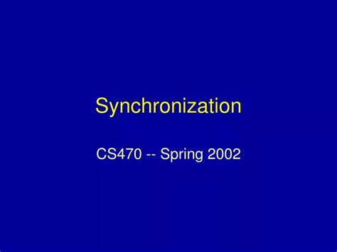 Ppt Synchronization Powerpoint Presentation Free Download Id4604266